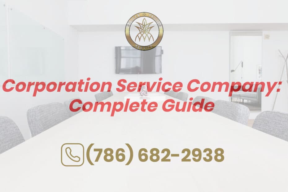 Corporation Service Company: Complete Guide