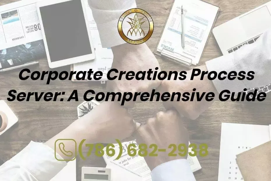 Corporate Creations Process Server: A Comprehensive Guide